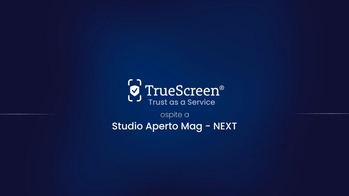 Blog - TrueScreen - Trust as a Service